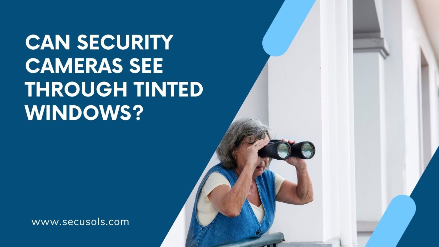 Can Security Cameras See Through Tinted Windows? - SecuSols